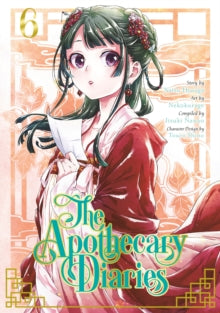 The Apothecary Diaries 06 – Angry Cherry